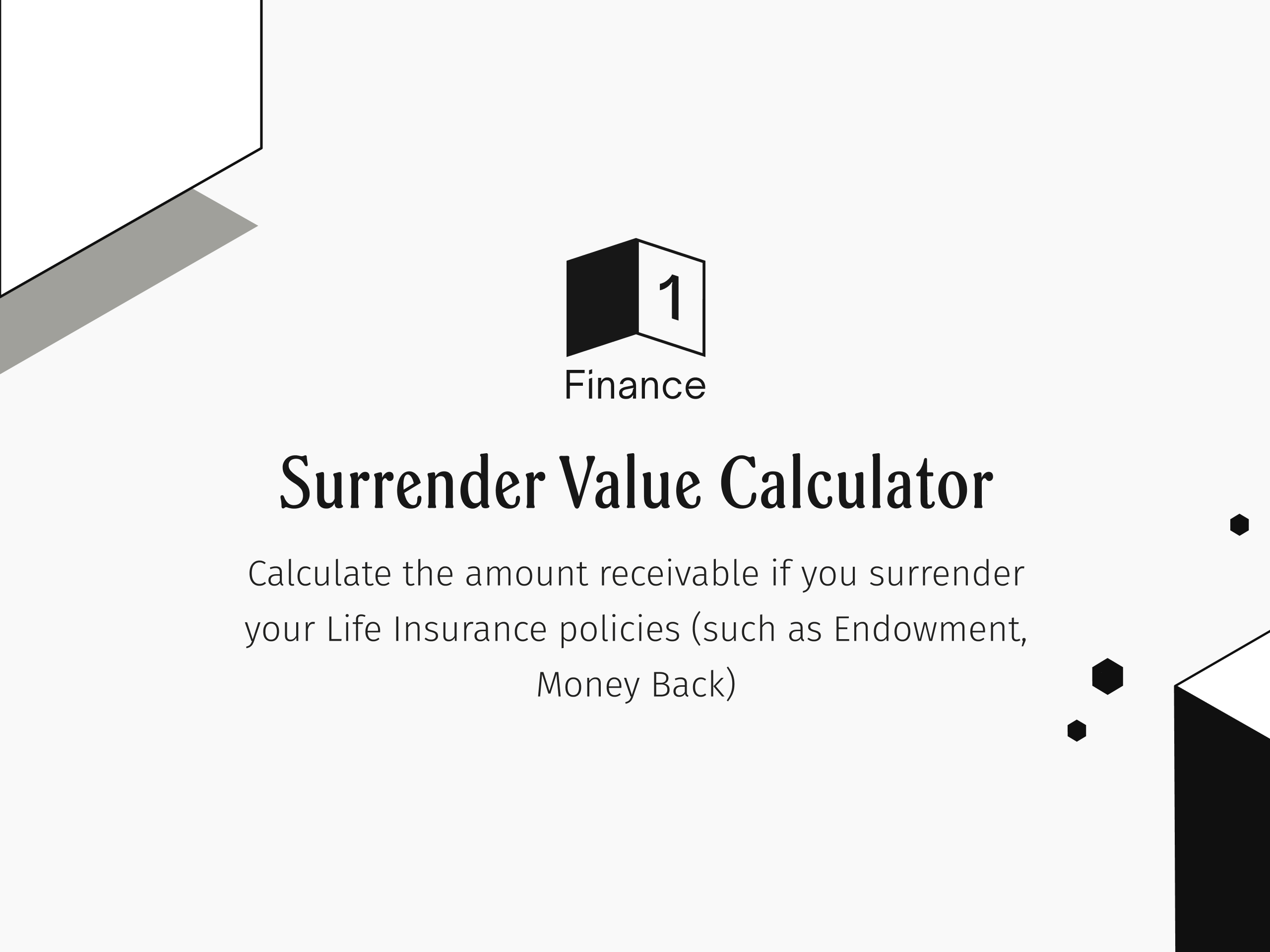 Surrender Value Calculator | Surrender Value | 1 Finance
